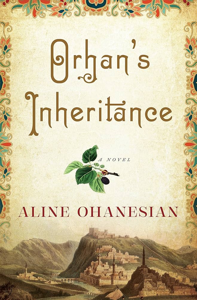 Orhan's Inheritance - The Armenian Weekly